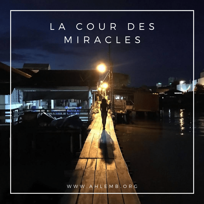 La Blanche - LA COUR DES MIRACLES - AHLEM B.